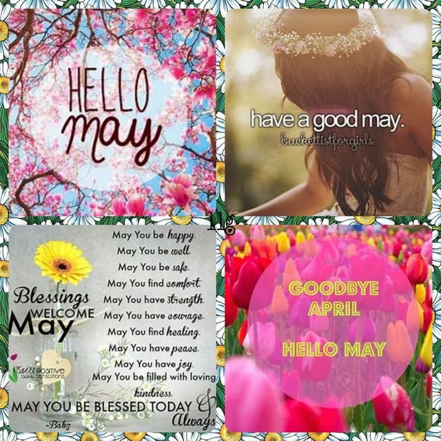 He may GOODBYE aZ You be May May You be well. May You be safe. May You ...