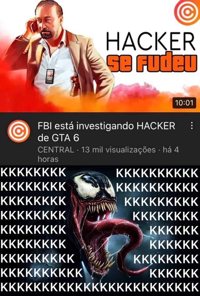 HACKER FBI está investigando HACKER de GTA 6 CENTRAL - 13 mil ...
