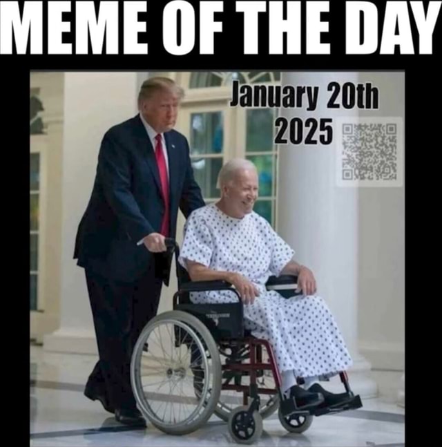 MEME OF THE DAY January 20th - America’s best pics and videos