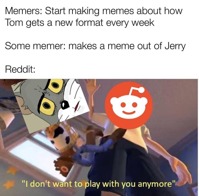 Memers: Start making memes about how Tom gets a new format every week ...