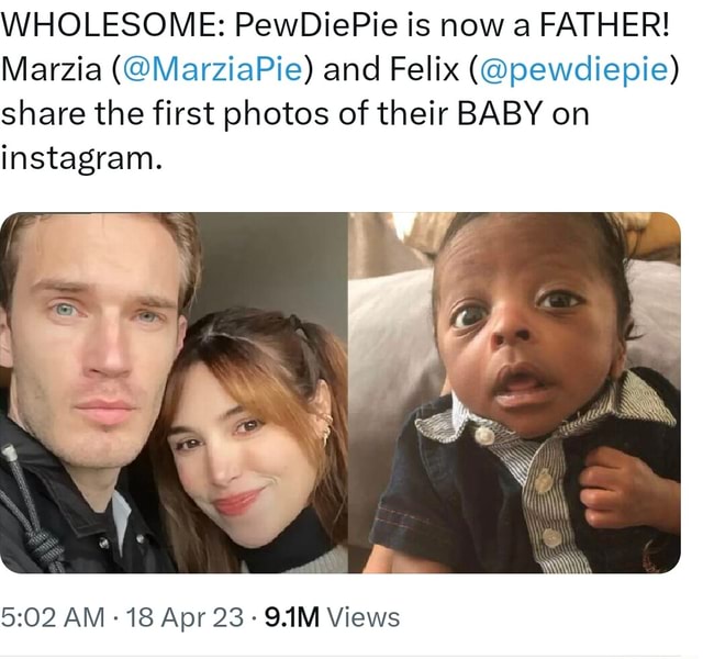 WHOLESOME: PewDiePie is now a FATHER! Marzia (@MarziaPie) and Felix ...