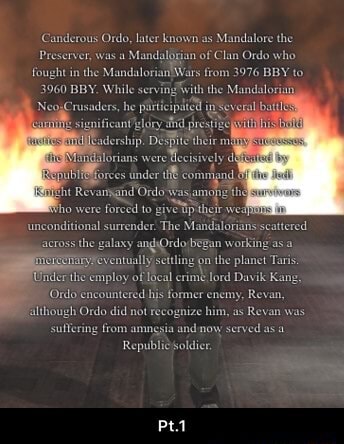 Canderous Ordo, later known as Mandalore the Preserver, was Mandalogian ...