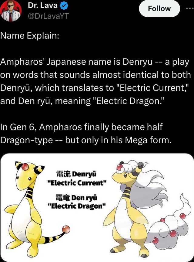 Dr. Lava Name Explain: Ampharos' Japanese name is Denryu a play on ...