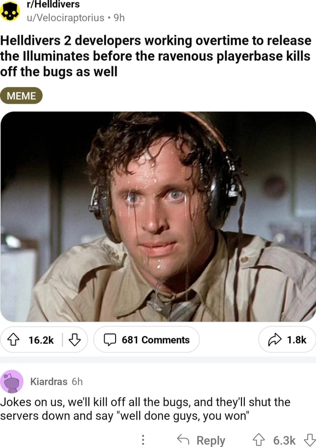 Velociraptorius MEME Helldivers 2 developers working overtime to ...