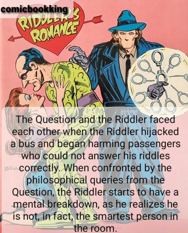 The Question and the Riddler faced each other when the Riddler hijacked ...