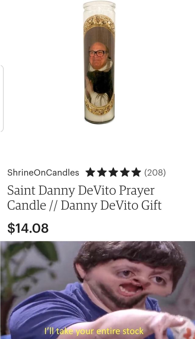 Saint Danny DeVito Prayer Candle Danny DeVito Gift - iFunny
