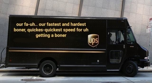 Our fa-uh.. our fastest and hardest boner, quickes-quickest speed for ...