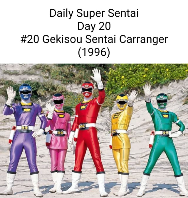 Daily Super Sentai Day 20 #20 Gekisou Sentai Carranger (1996) - )