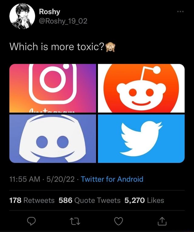 Roshy 19 02 Which is more toxic? AM - - Twitter for Android 178 ...