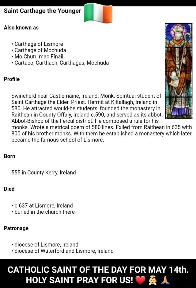Saint Carthage the Younger Also known as Carthage of Lismore Carthage ...