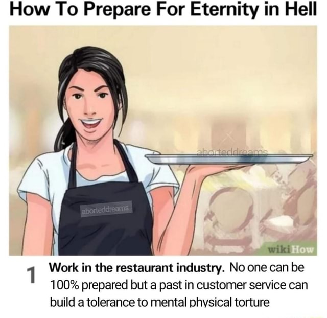 How To Prepare For Eternity in Hell wiki I Work in the restaurant ...