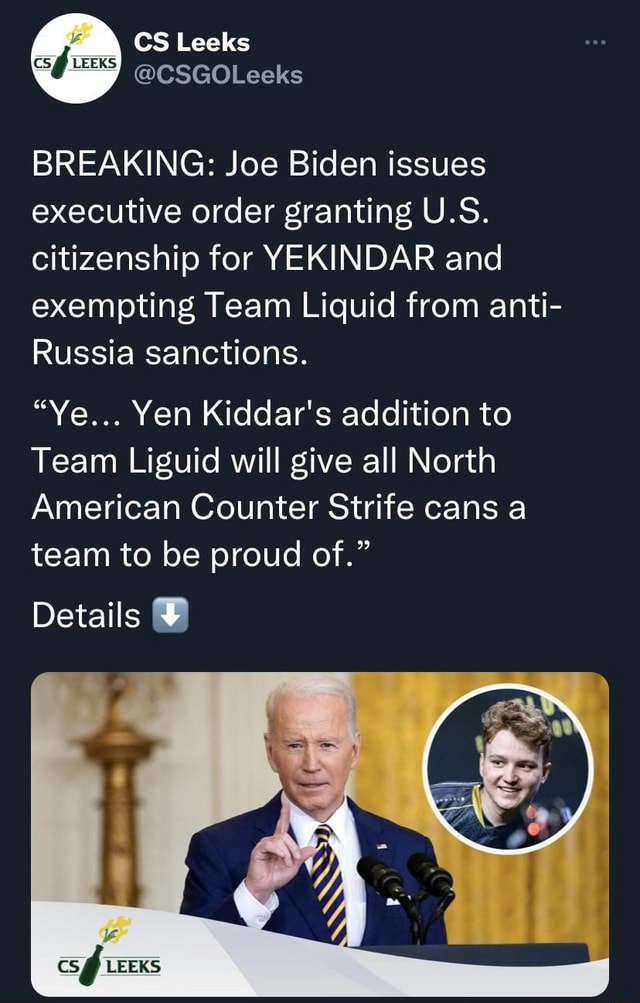 CS Leeks LEEKS BREAKING: Joe Biden issues executive order granting U.S ...