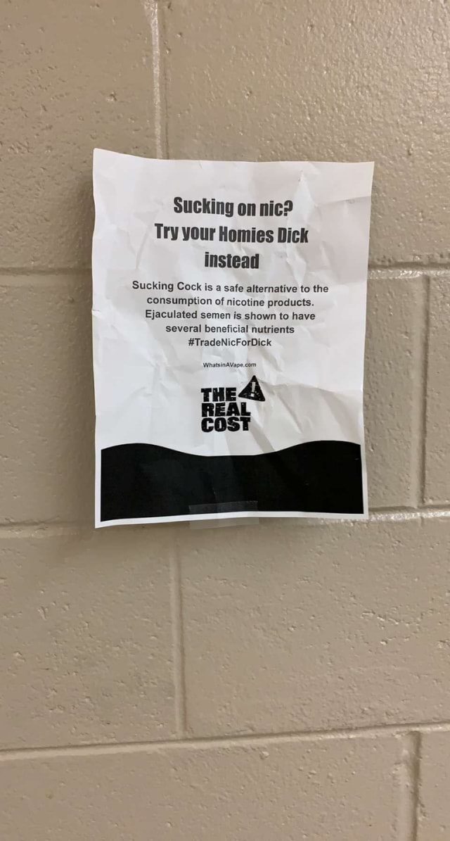 Sucking On Nic Try Your Homies Dick Instead Sucking Cock Is A Safe