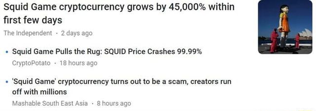 Squid Game cryptocurrency grows by 45,000% within first few days The ...