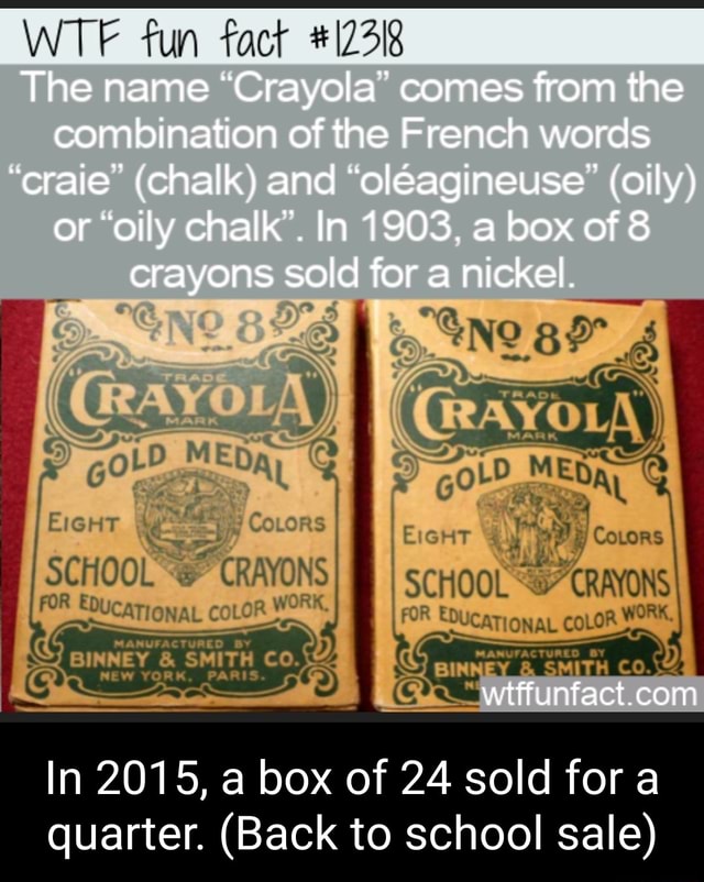 WT fun fact The name "Crayola comes from the combination of the French ...