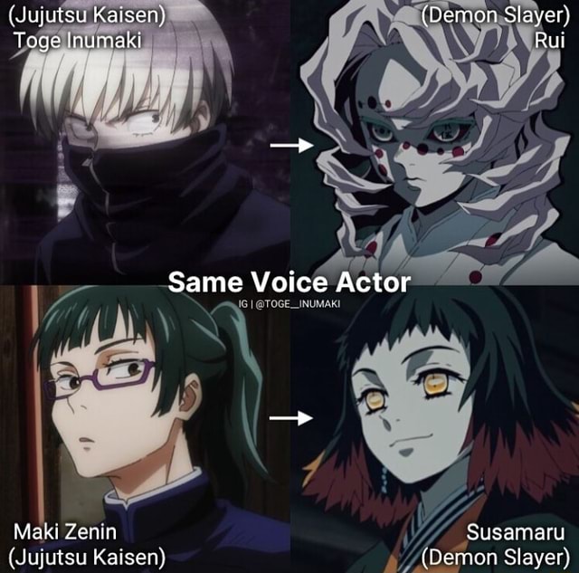 (Jujutsu Kaisen) {Demon Slayer) Toge Inumaki Rui Same Voice Actor Maki ...