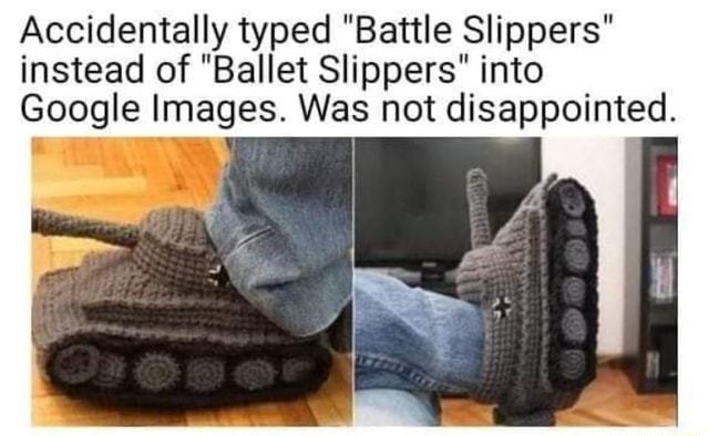 Accidentally typed "Battle Slippers" instead of "Ballet Slippers" into ...