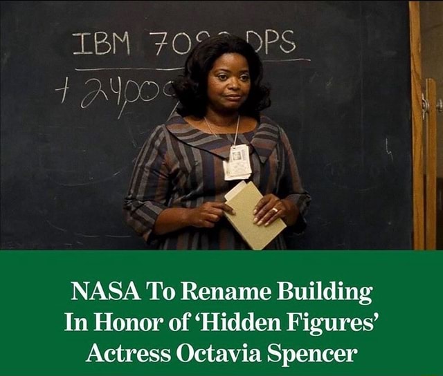 NASA To Rename Building: In Honor of 'Hidden Figures' Actress Octavia ...
