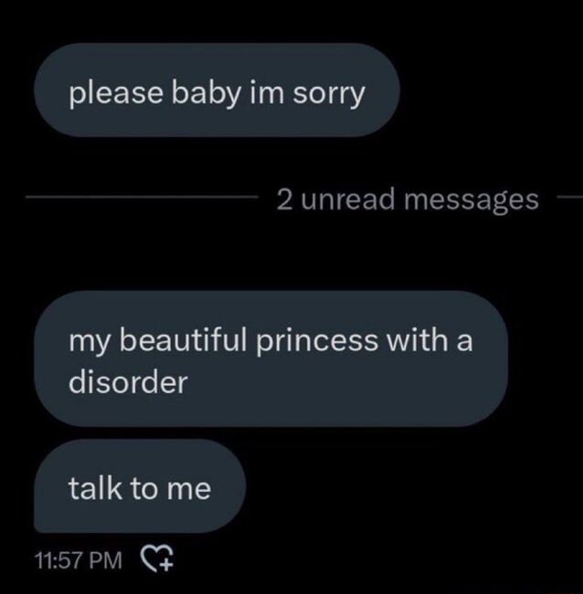 Please baby im sorry 2 unread messages my beautiful princess with a ...