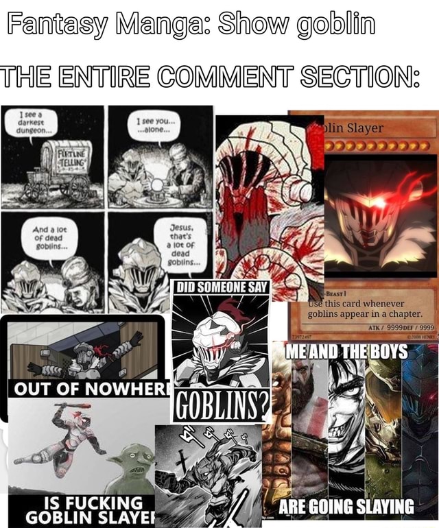 Fantasy Manga: Show goblin THE ENTIRE COMMENT SECTION: Slayer ea OF ...