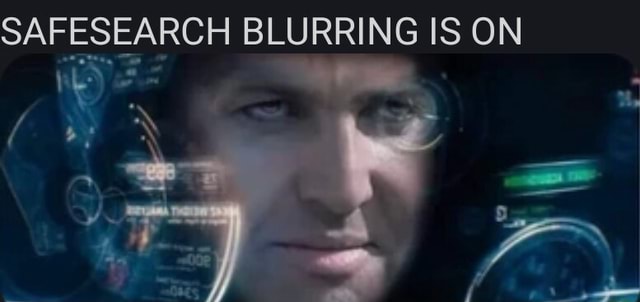 SAFESEARCH BLURRING IS ON - iFunny