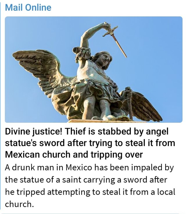 Mail Online Divine justice! Thief is stabbed by angel statue's sword ...