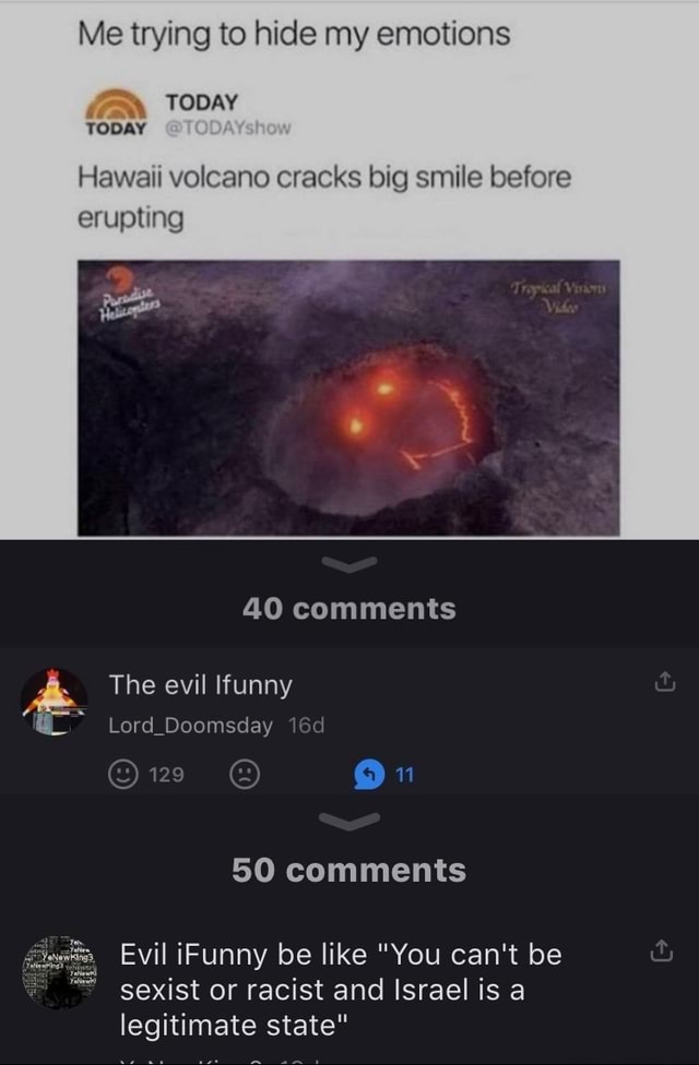 Me trying to hide my emotions TODAY TODAY Hawaii volcano cracks big ...