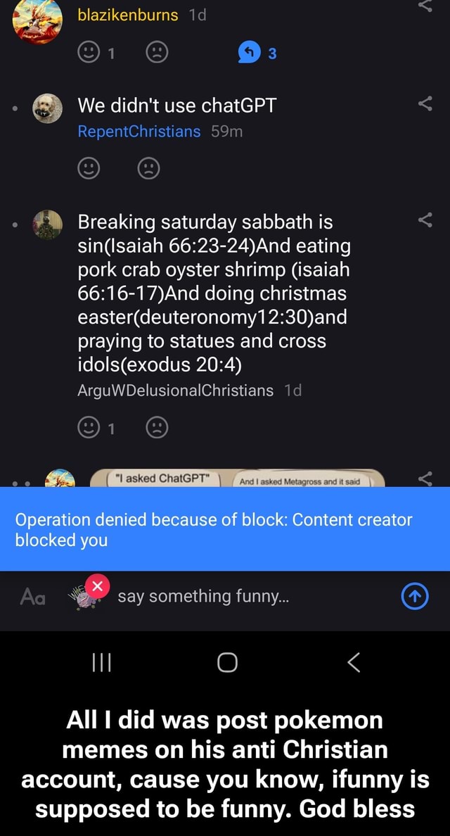 Blazikenburns We didn't use chatGPT RepentChristians Breaking saturday ...