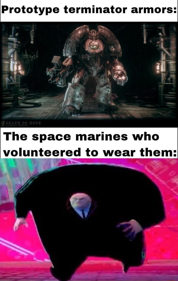 Prototype terminator armors: '4 LA The space marines who volunteered to ...