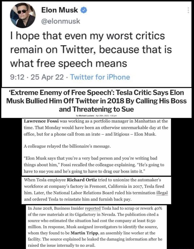 Elon Musk @ @elonmusk I hope that even my worst critics remain on ...