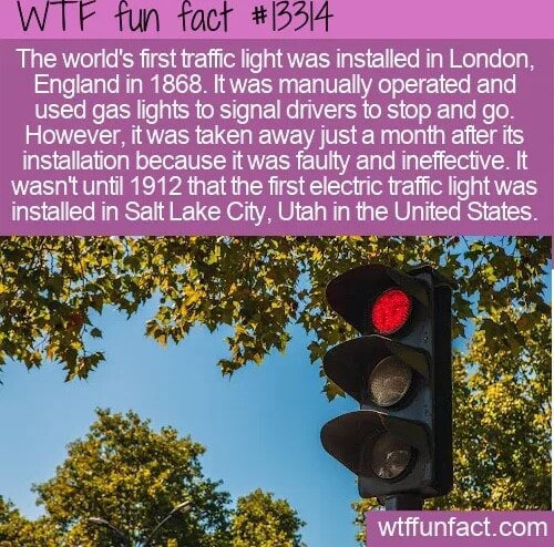 Tun The world's first traffic light was installed in London, England in ...