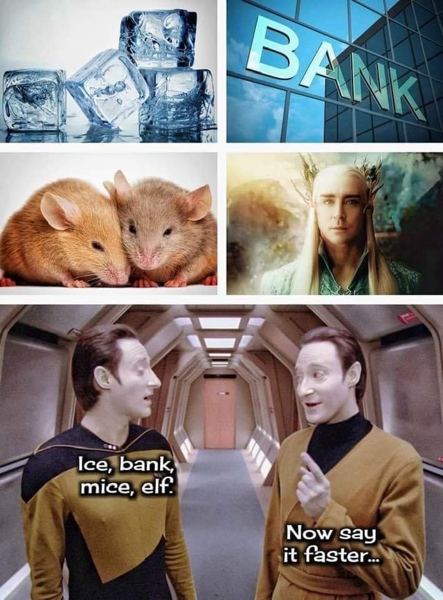 Fea, pank, mice, elf Now say it faster. - iFunny