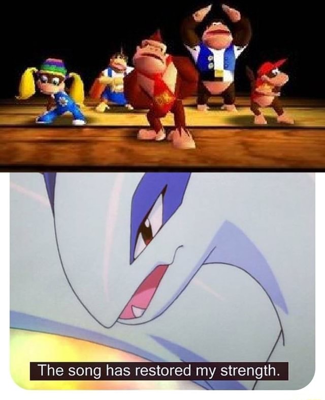 The song has restored my strength. - iFunny