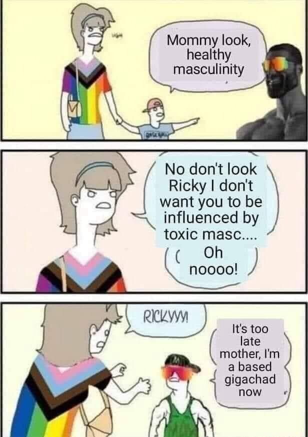 Mommy look, healthy masculinity No don't look Ricky I don't want you to ...