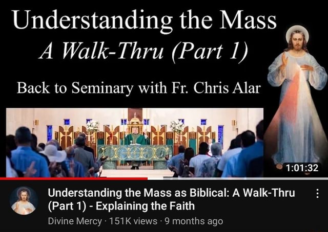 Understanding the Mass Walk-Thru (Part 1) Back to Seminary with Fr ...