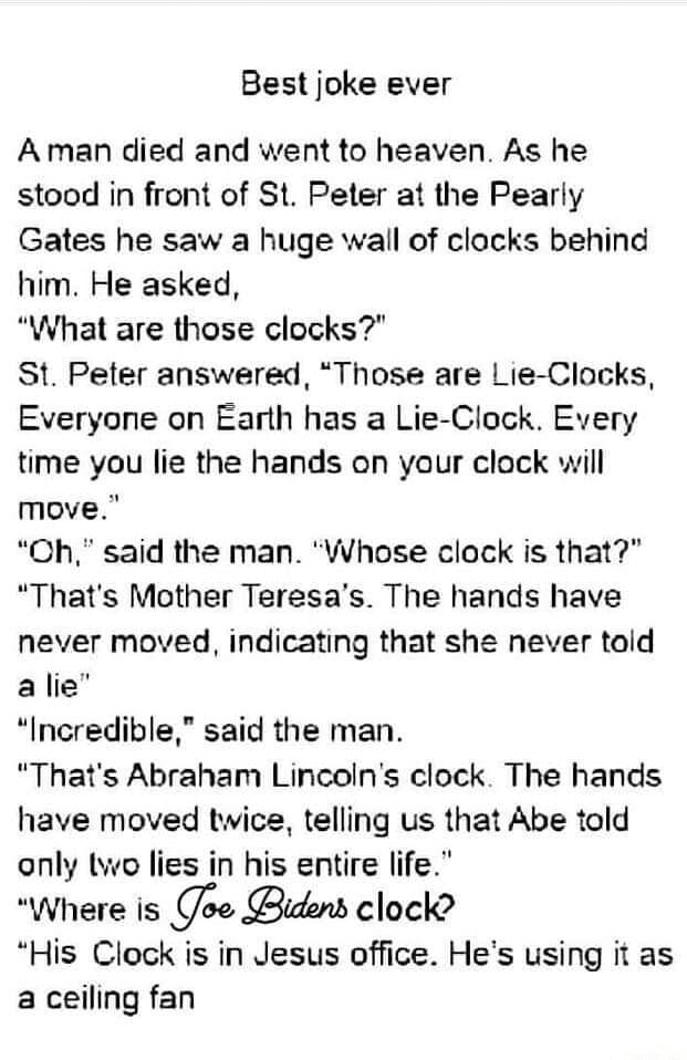 Best joke ever Aman died and went to heaven. As he stood in front of St ...