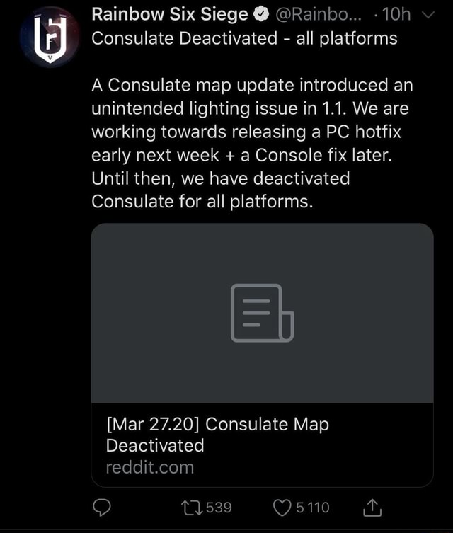 Rainbow Six Siege @Rainbo... G Consulate Deactivated all platforms A ...