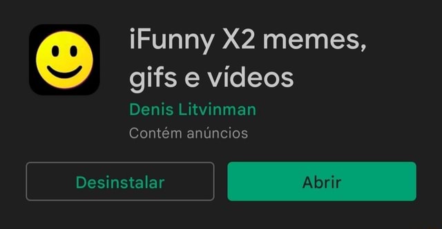 IFunny memes, gifs e vídeos Denis Litvinman Contém anúncios - iFunny Brazil
