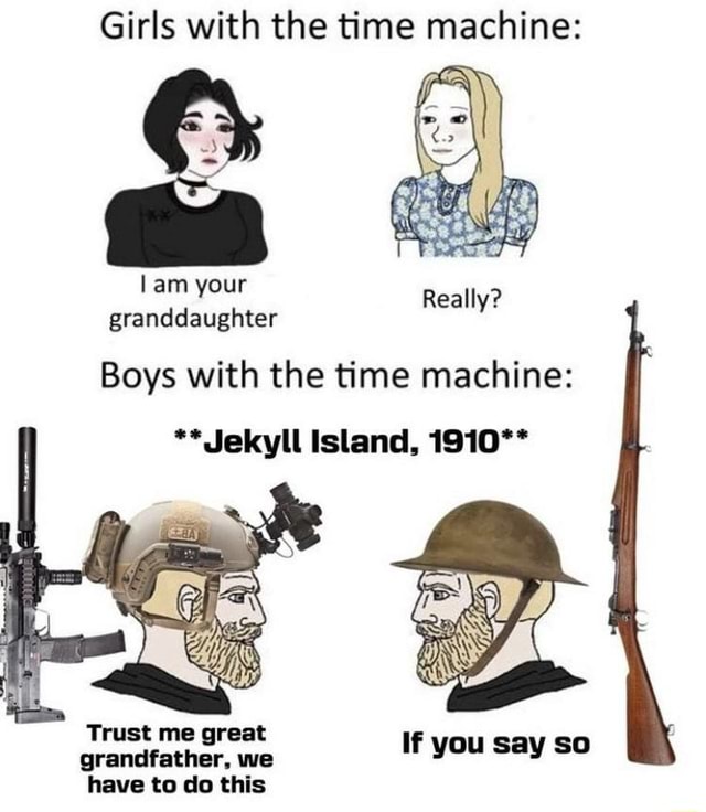 Girls with the time machine: am your granddaughter Boys with the time ...