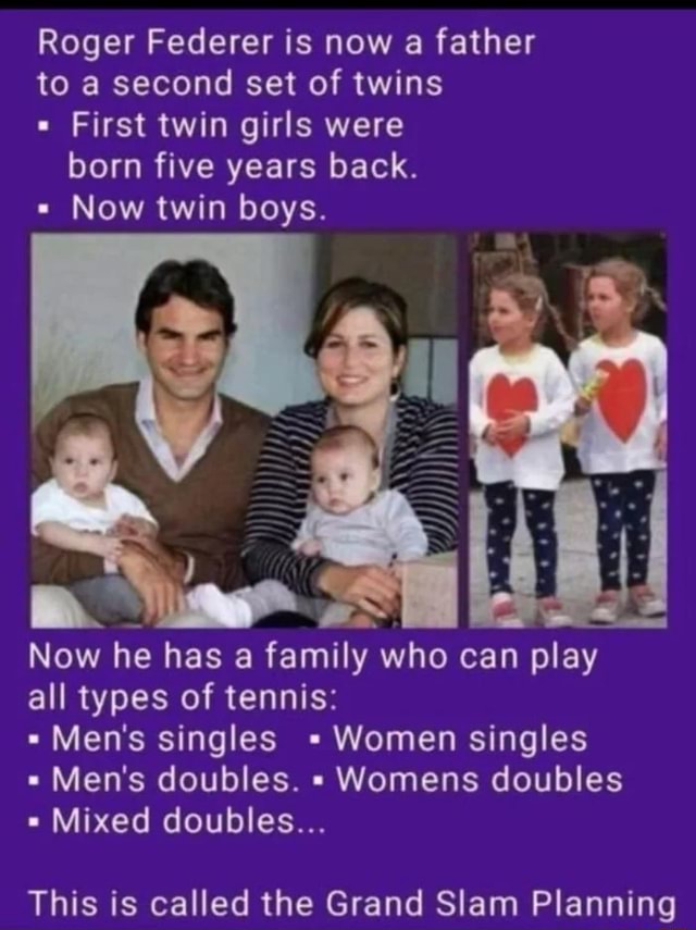 Roger Federer is now a father to second set of twins First twin girls ...
