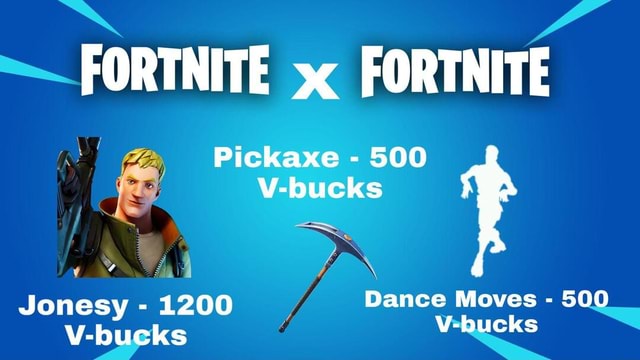 FORTNITE x FORTNITÉ Jonesy 1200 Dance Moves 500, - iFunny