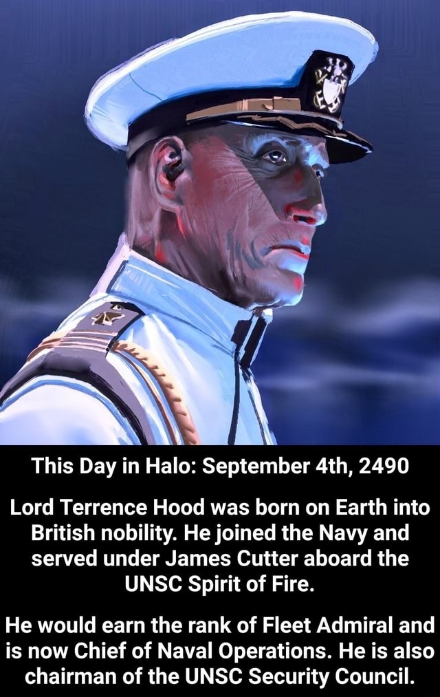This Day in Halo: September 4th, 2490 Lord Terrence Hood was born on ...