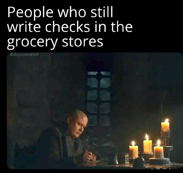 People who still write checks in the grocery stores - iFunny