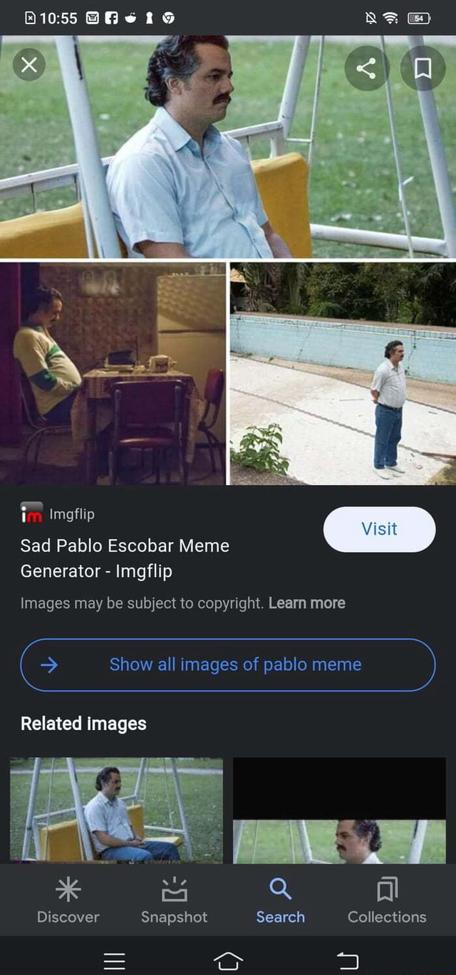 Visit Sad Pablo Escobar Meme Generator - Imoflip Images may be subject ...