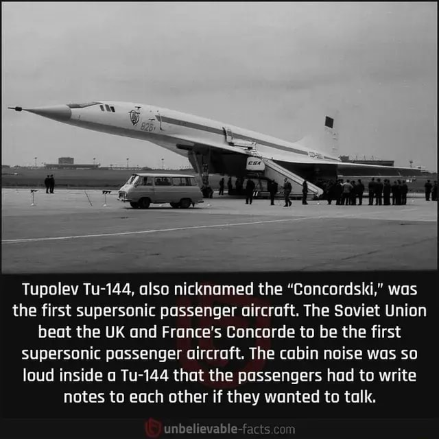Tupolev Tu-144, also nicknamed the "Concordski," was the first supersonic passenger aircraft ...