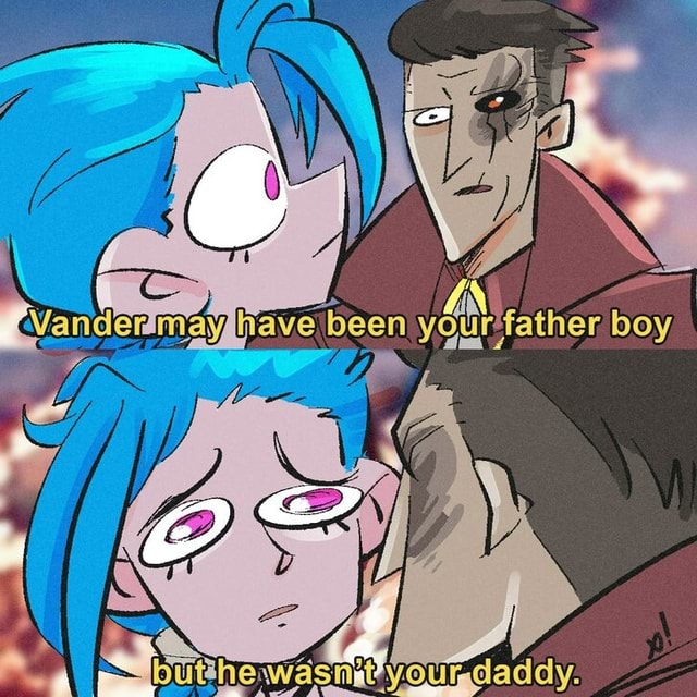 AN may, have been your father boy - iFunny