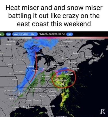Heat miser and and snow miser battling it out like crazy on the east ...