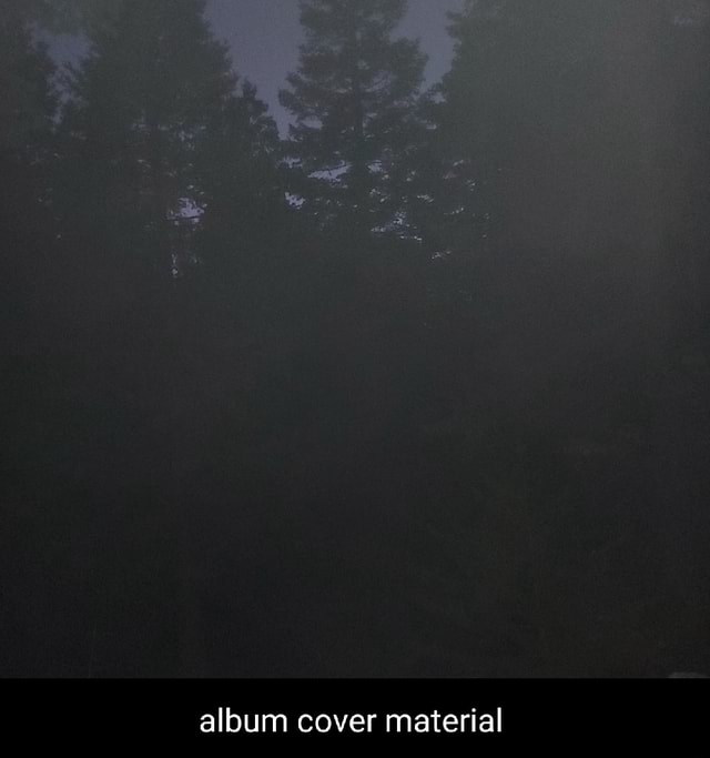 Album cover material - iFunny