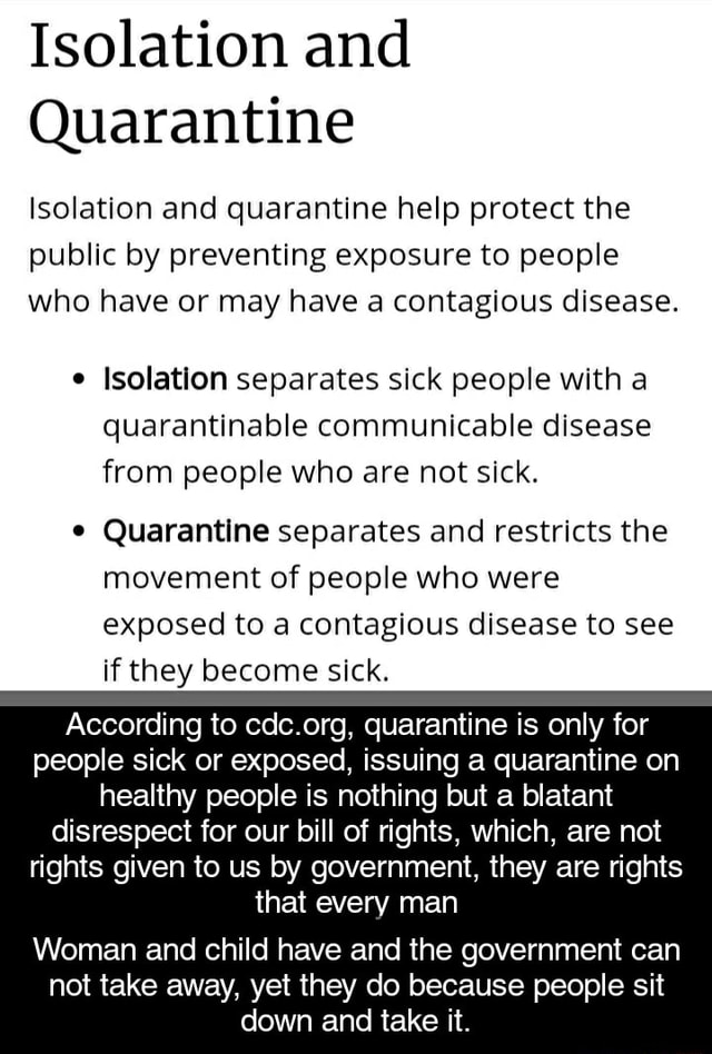 Isolation and Quarantine Isolation and quarantine help protect the ...