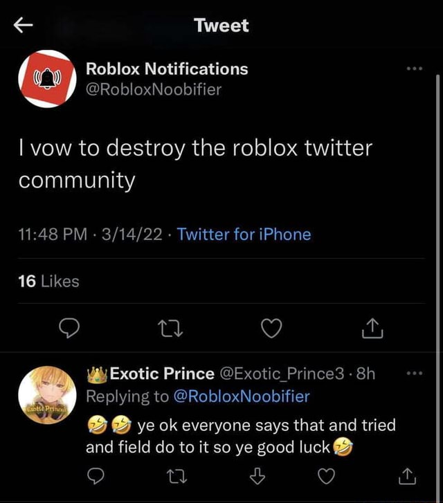 Tweet Roblox Notifications @RobloxNoobifier I vow to destroy the roblox ...